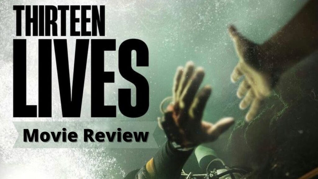 Thirteen Lives: A Classic Rescue Movie - Shortfundly