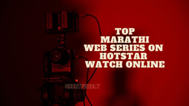 Top Marathi Web Series On Hotstar Watch Online - Shortfundly