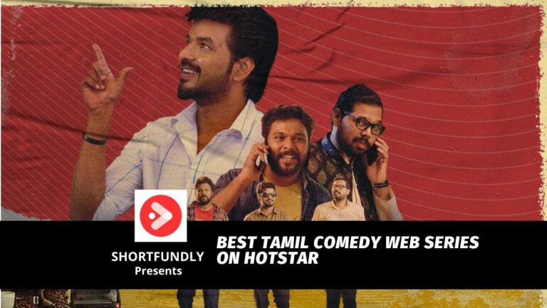 Best Tamil Comedy Web Series On Hotstar - Shortfundly