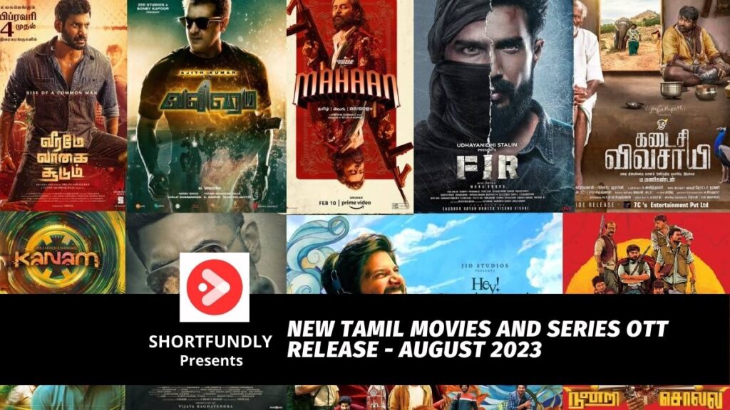 New Tamil Movies And Series OTT Release - August 2023 - Shortfundly