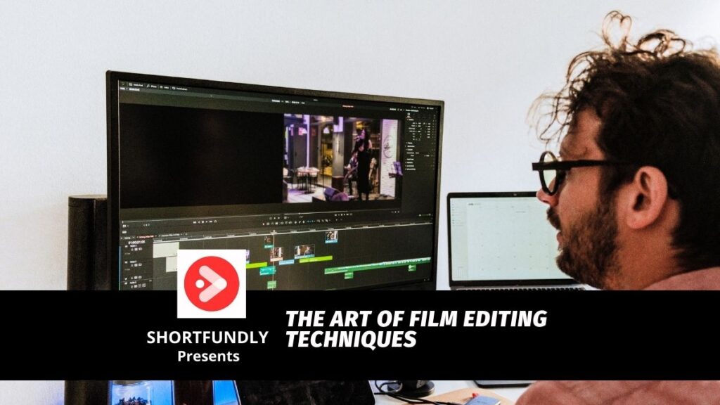 The Art Of Film Editing Techniques: Crafting Compelling Narratives ...