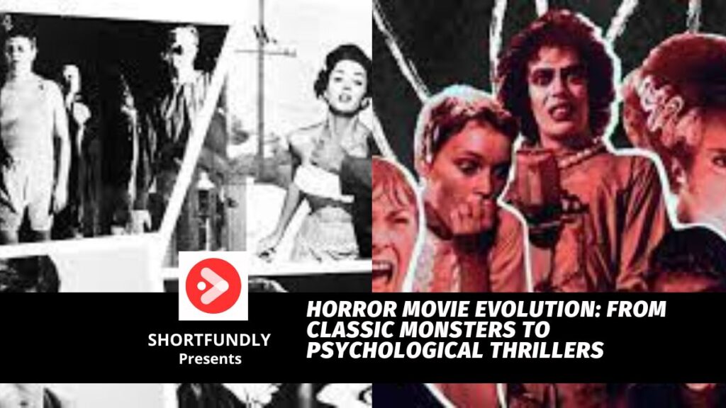 Horror Movie Evolution: From Classic Monsters To Psychological ...