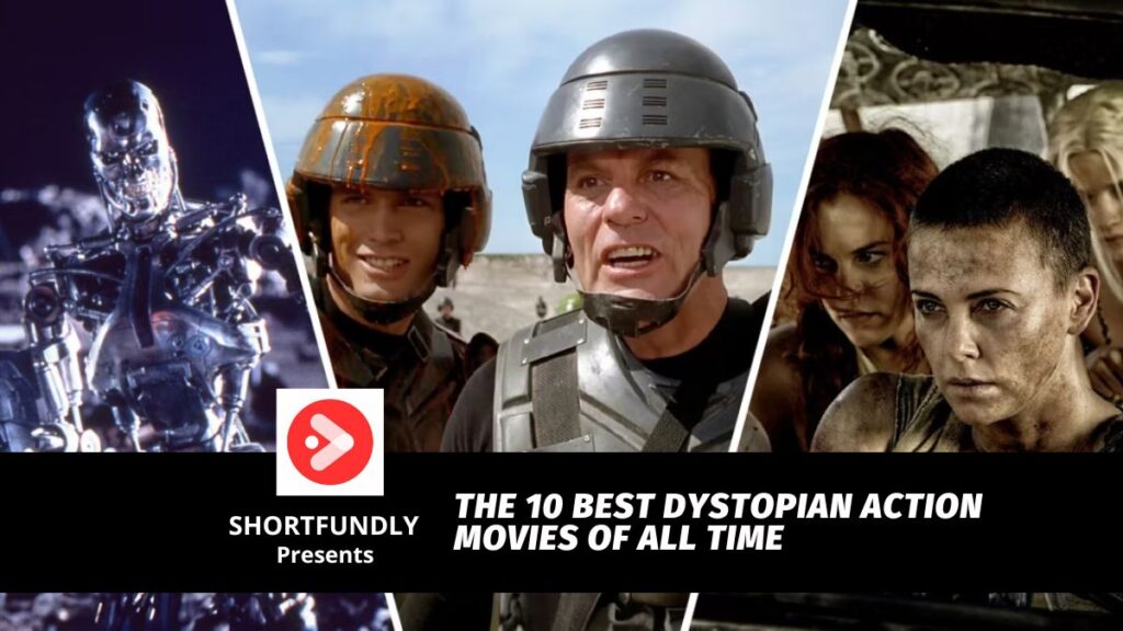 The 10 Best Dystopian Action Movies Of All Time - Shortfundly
