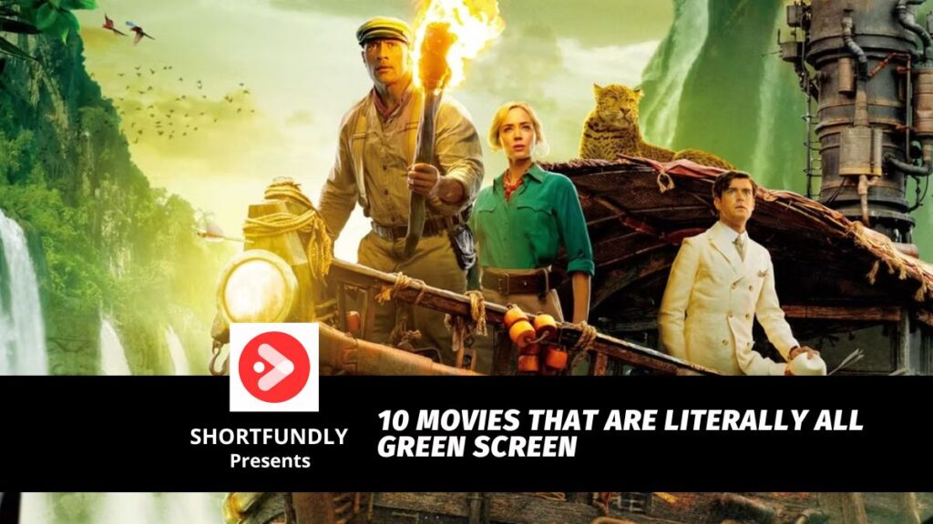 10 Movies That Are Literally All Green Screen - Shortfundly