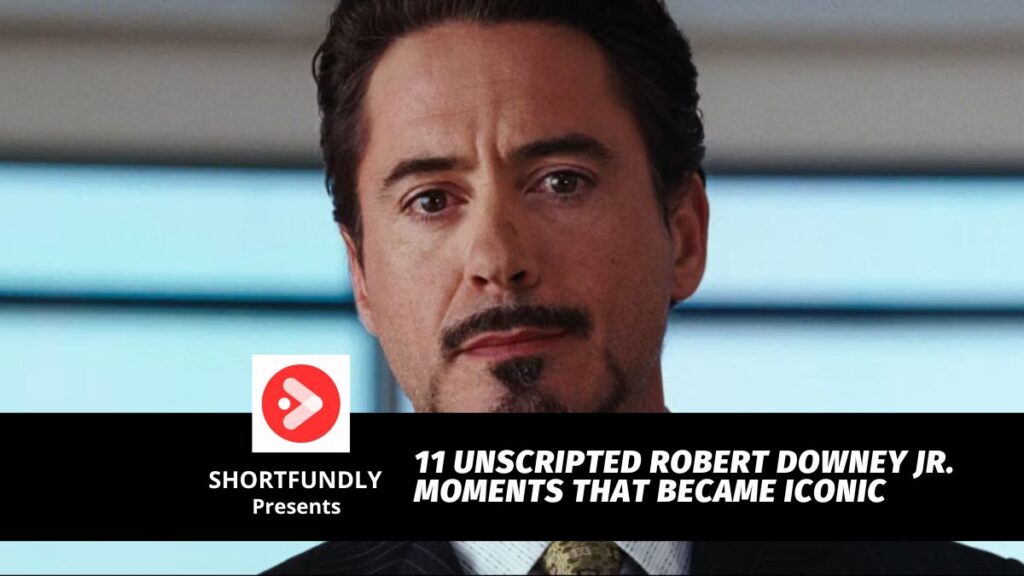11 Unscripted Robert Downey Jr. Moments That Became Iconic - Shortfundly